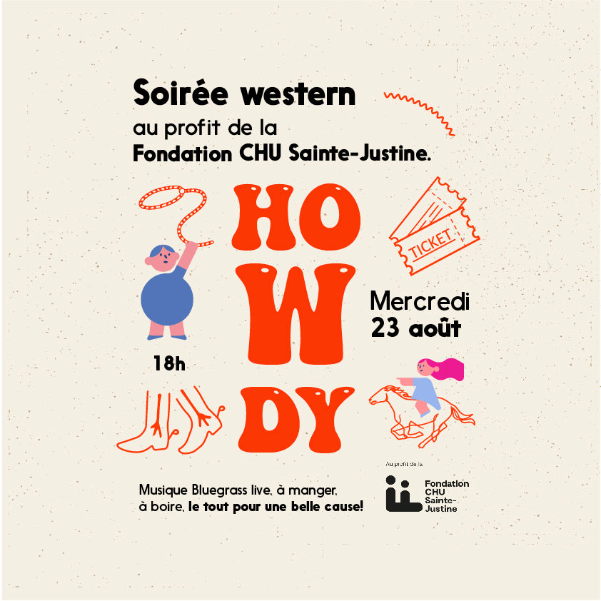 HOWDY | Soirée au profit du CHU Sainte-Justine | 23 août – Ferreira Cafe